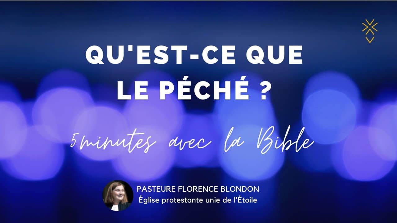 Qu'est-ce-que le péché ? – Regards protestants