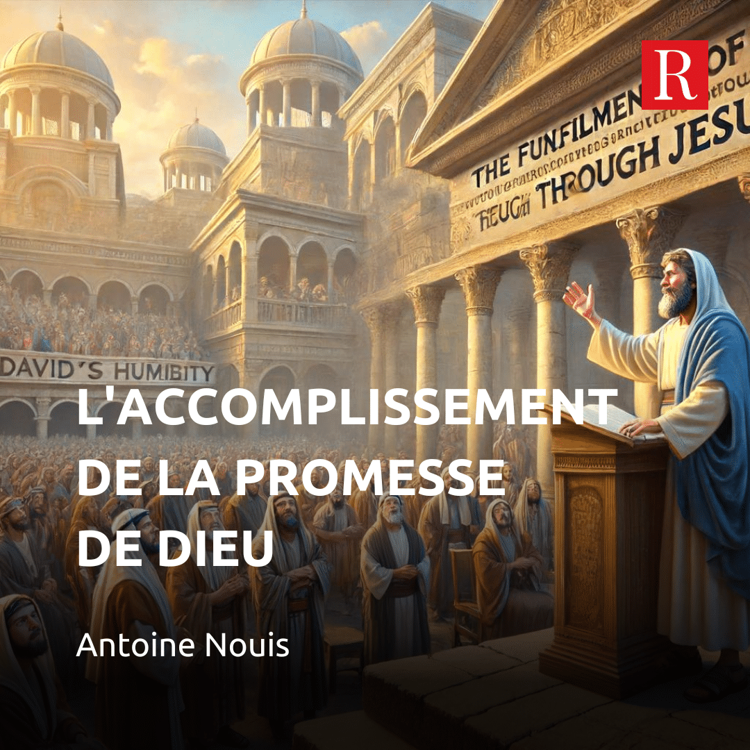 Podcast : l'accomplissement de la promesse de Dieu – Regards protestants