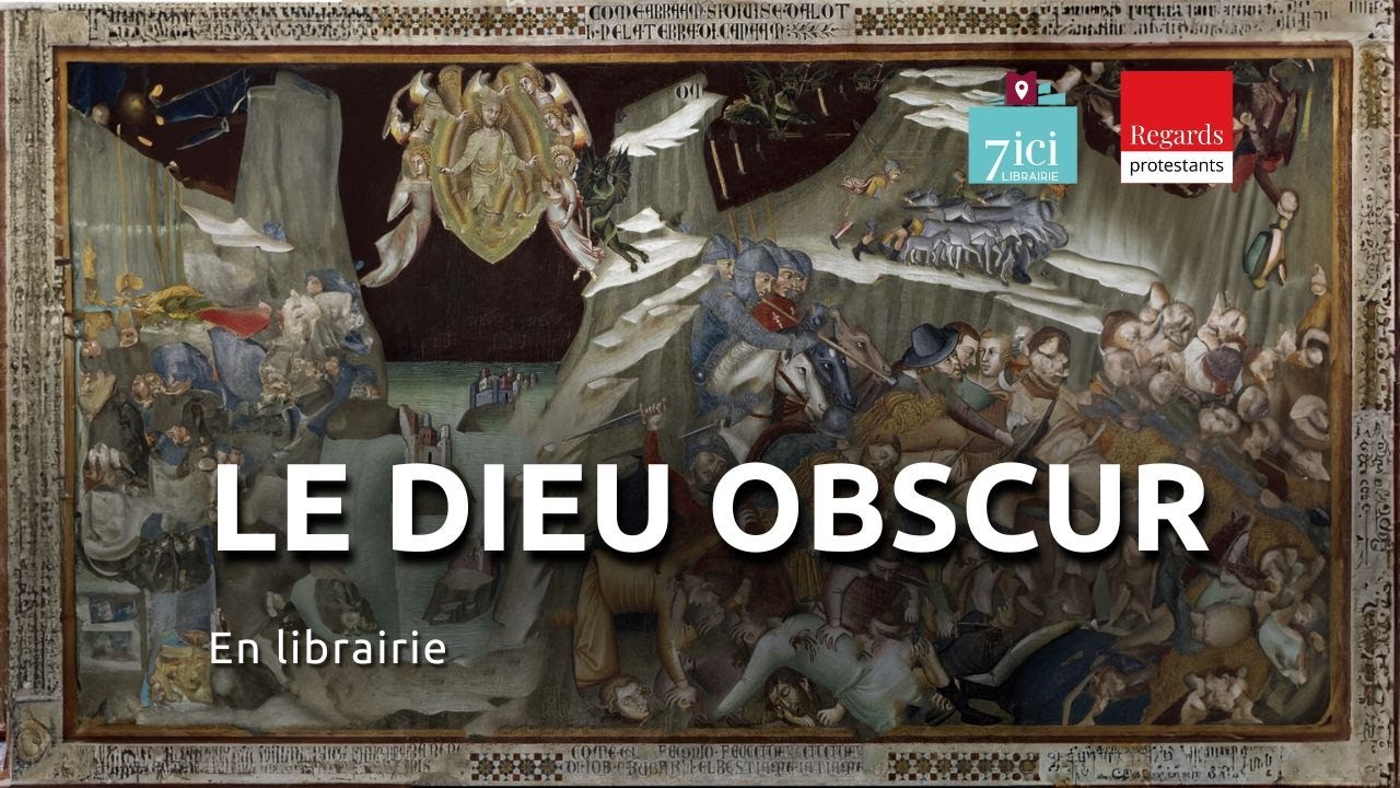 Le Dieu obscur du premier Testament – Regards protestants